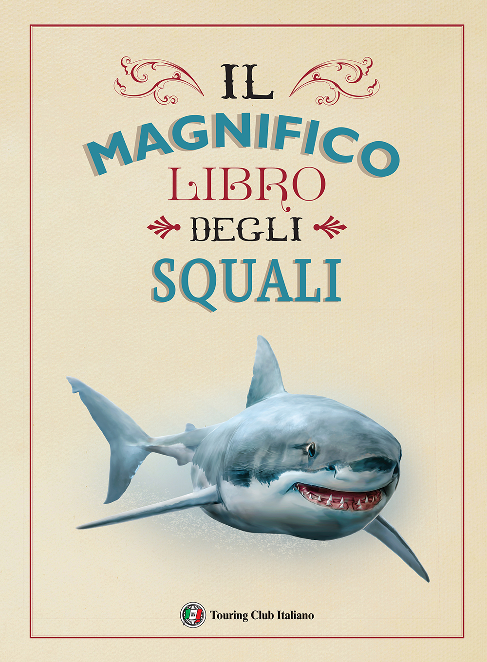 Il magnifico libro degli squali - Divulgazione - Touring junior H3582A ...